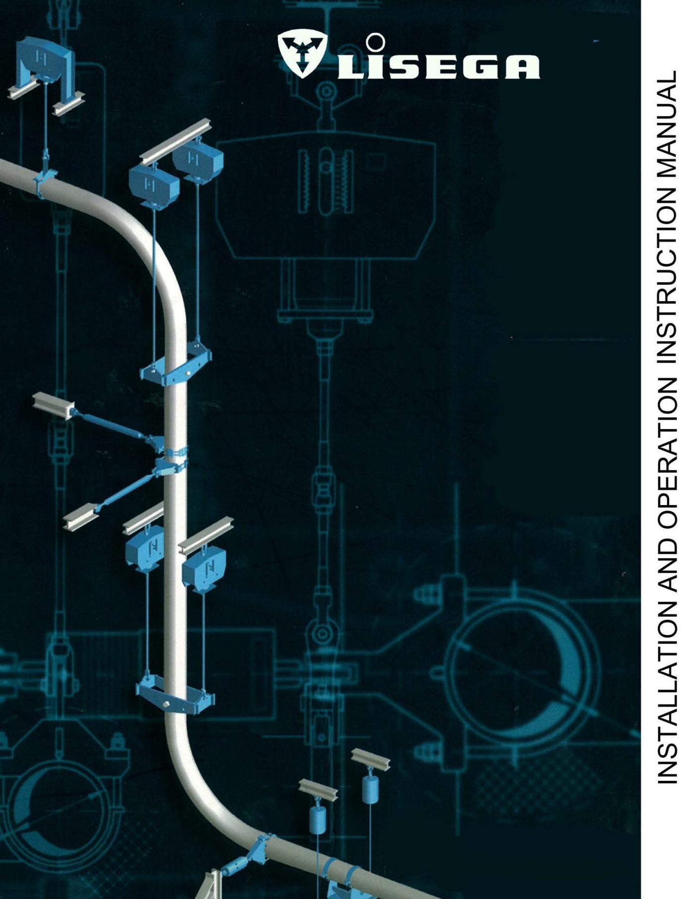 Installation and Operation Instruction Manual - LISEGA SE : LISEGA SE